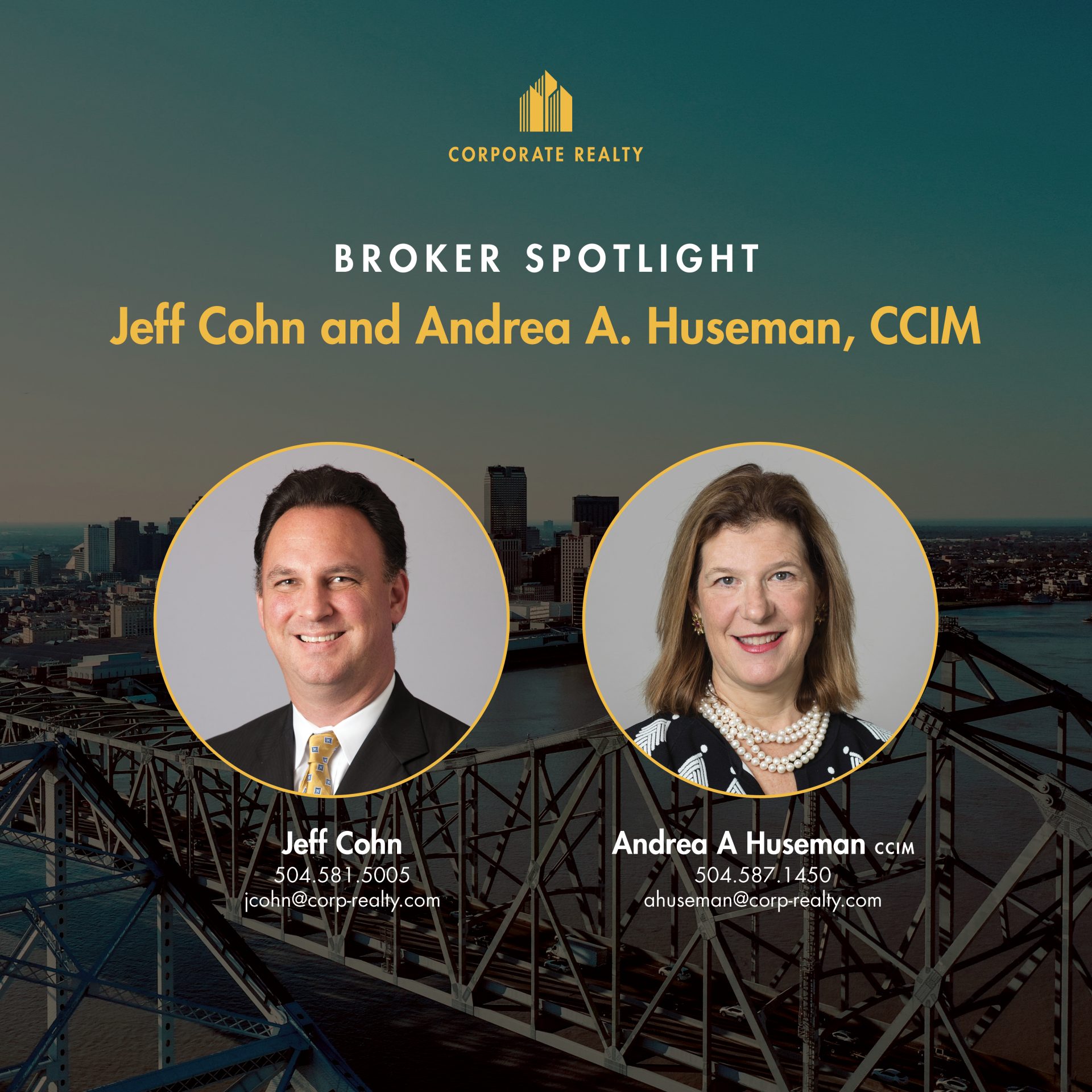Broker Spotlight on Jeff Cohn and Andrea Arons Huseman, CCIM ...