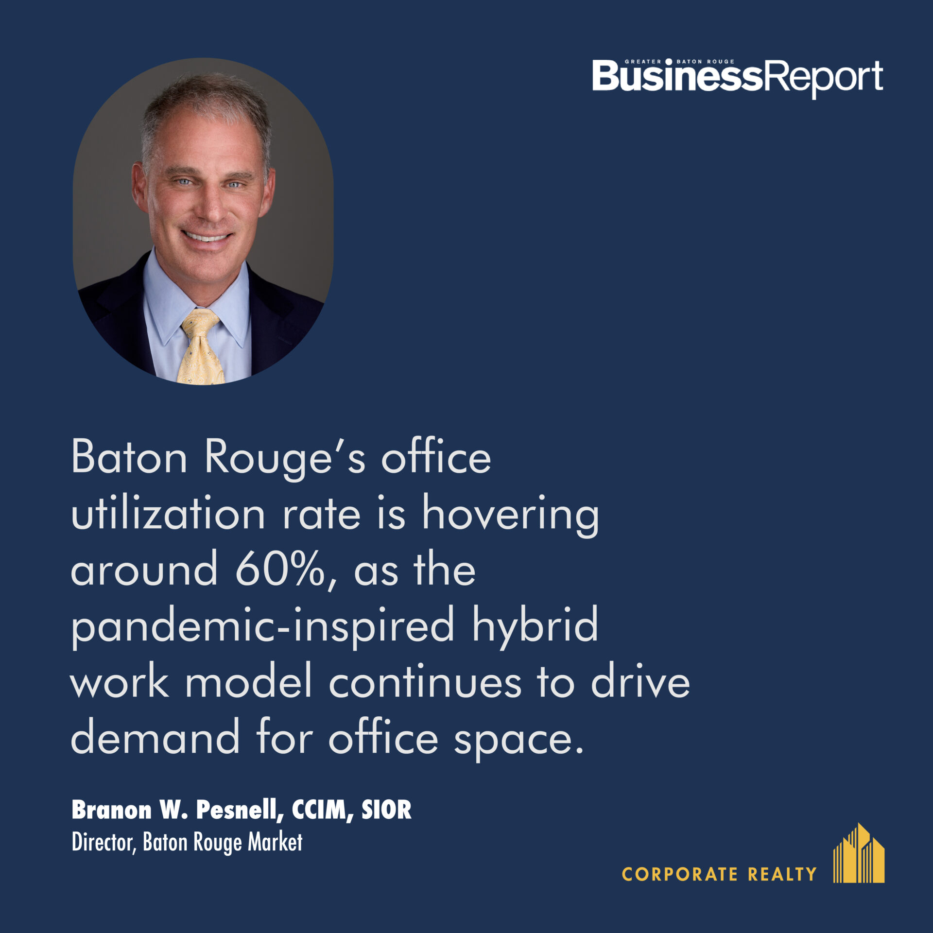 In the News: Branon Pesnell reports on Baton Rouge Office Space ...